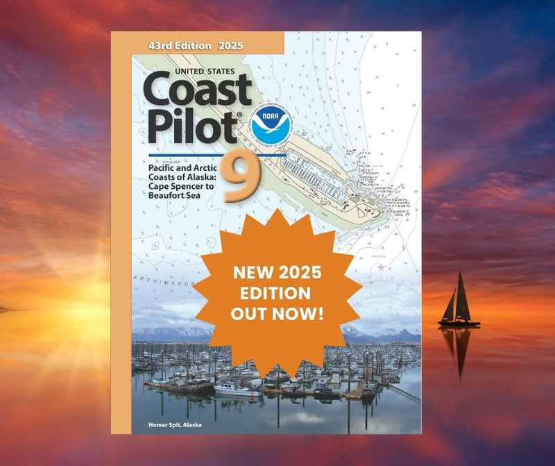 NEW! 2025 US Coast Pilot 9, 43rd Edition - Captain's Nautical Books ...