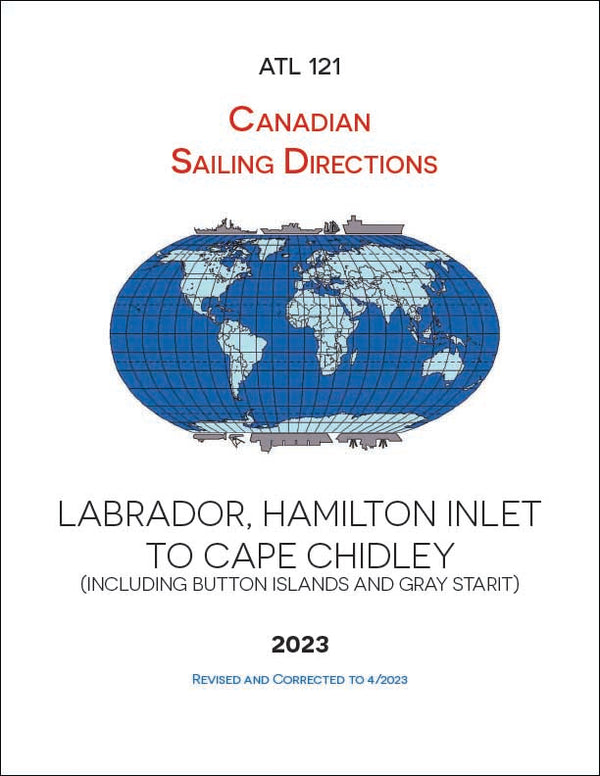 Canadian Sailing Directions ATL121E: Labrador, Hamilton Inlet to Cape ...