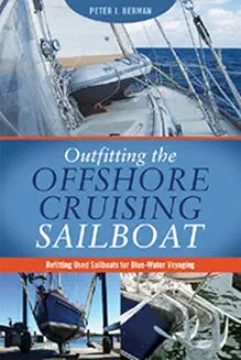 Outfitting the Offshore Cruising Sailboat - Captain's Nautical Books ...