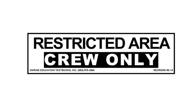 S-14 Restricted Area-Crew Only - Captain's Nautical Books & Charts