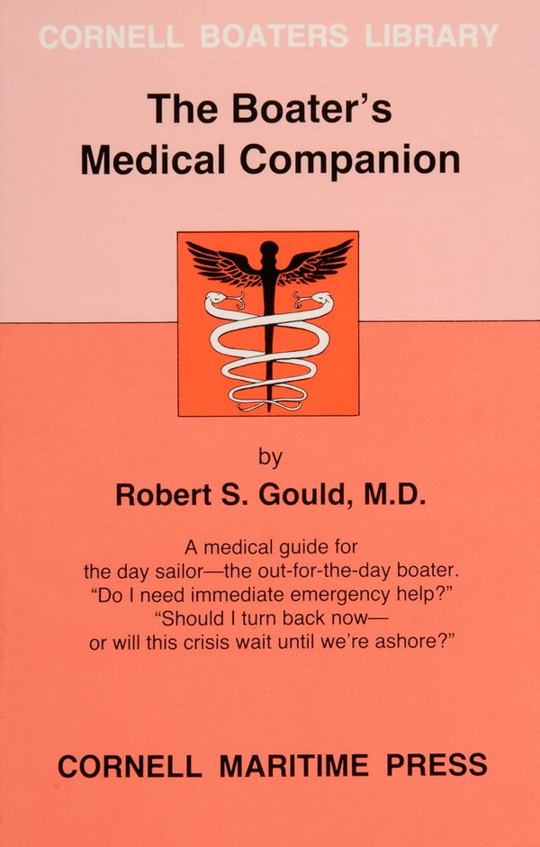 The Boater’s Medical Companion (Cornell Boaters Library) - Captain's ...