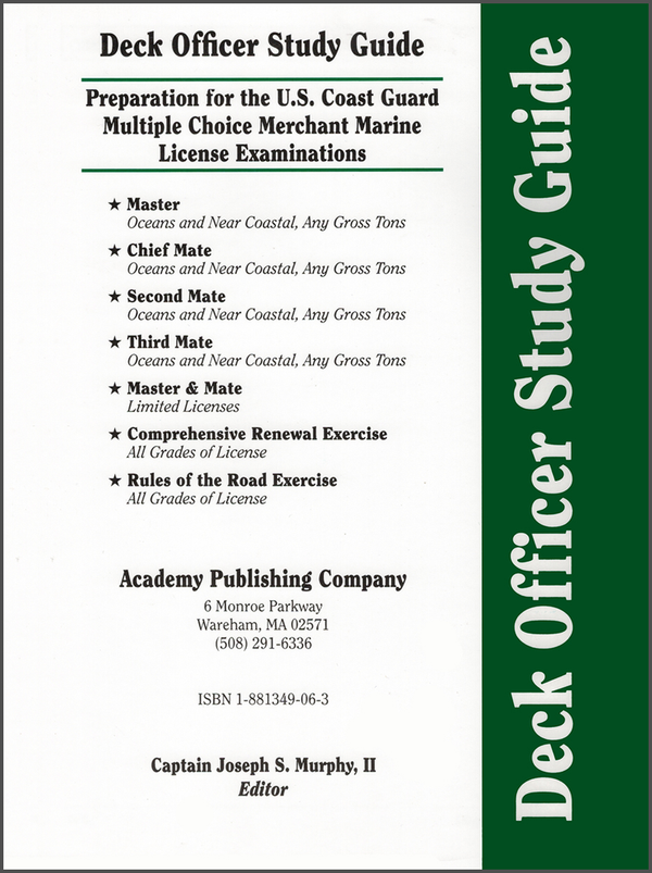 Deck Officer Study Guide Volume 3: Deck Safety - Captain's Nautical ...