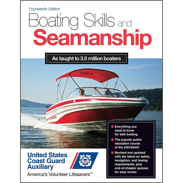 Boating Skills and Seamanship, 14th Edition - Captain's Nautical Books ...
