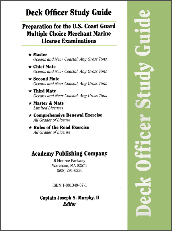 Deck Officer Study Guide Volume 1: Deck General - Captain's Nautical ...